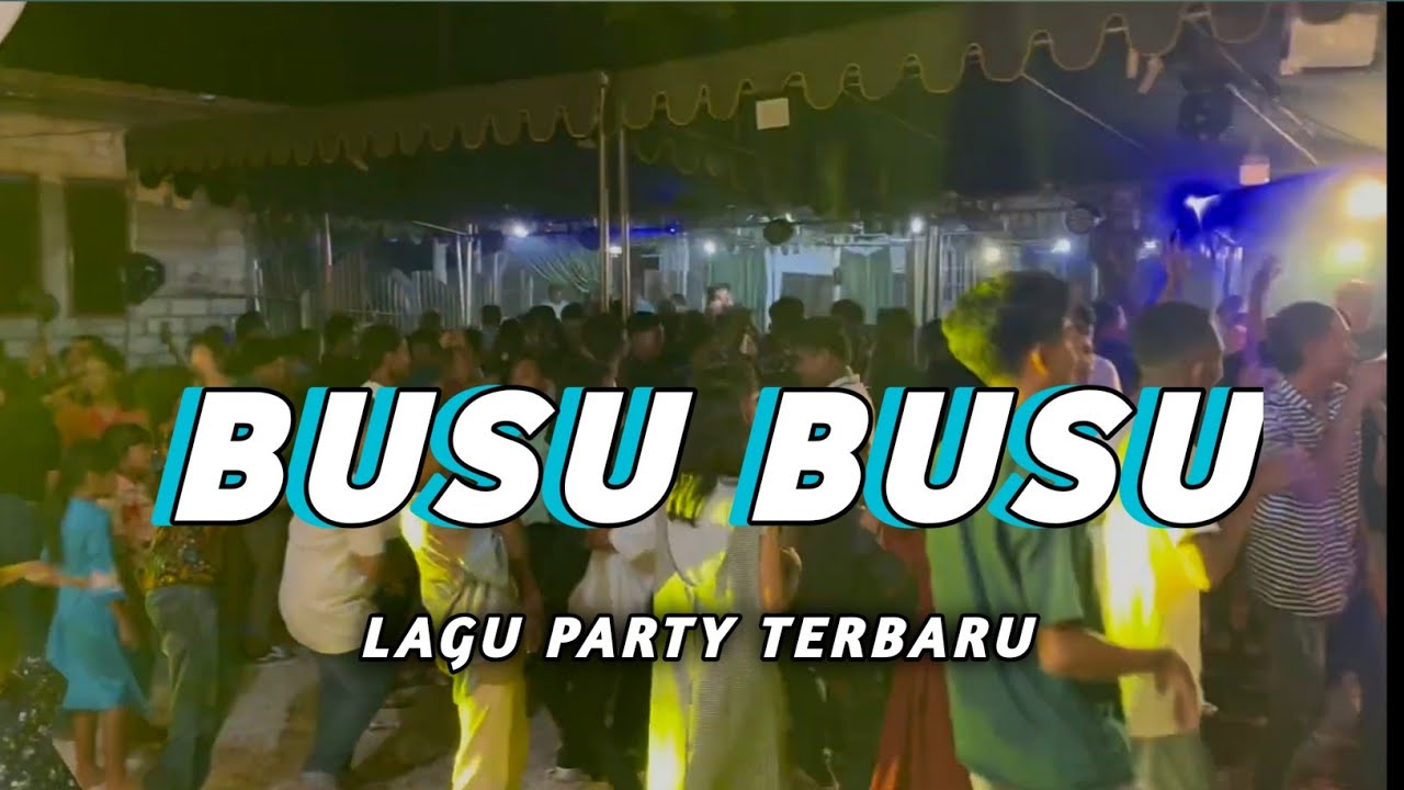 LAGU PARTY 2024 🏝️ BUSU BUSU TAPI SETIA // RONAL ROGA - YouTube