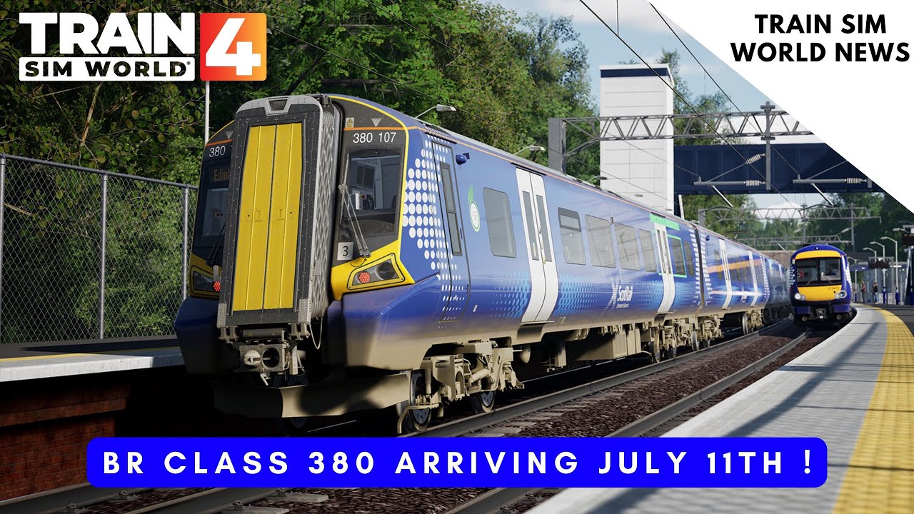 TSW4 NEWS: ScotRail BR Class 380 arriving July 11th ! 🏴󠁧󠁢󠁳󠁣󠁴󠁿 - YouTube