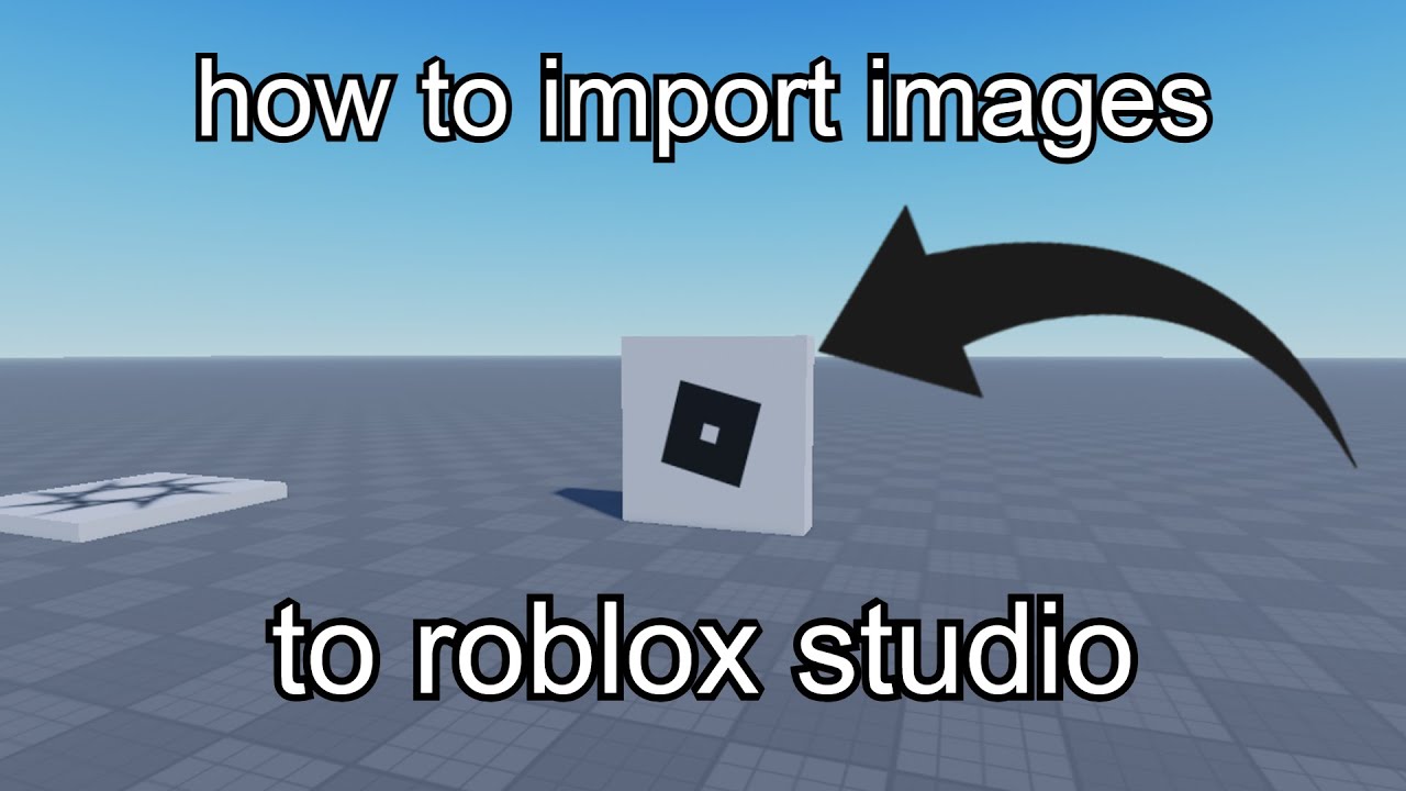 How to Import Images to Roblox Studio - YouTube