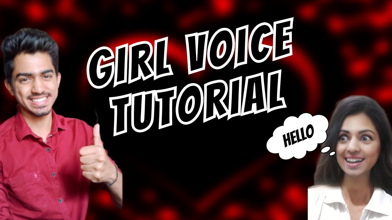 How to Make a Girl Voice in English | Girl Voice Tutorial - YouTube