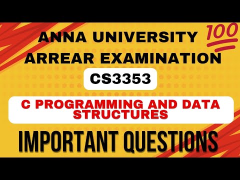 CS3353|C PROGRAMMING AND DATA STRUCTURES|Arrear Examination|Important ...