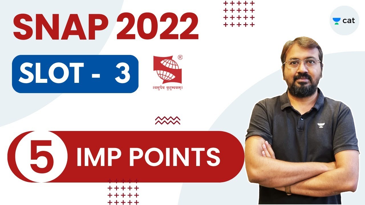SNAP 2022 | Strategy for Slot 3 | What to Expect | Ronak Shah - YouTube