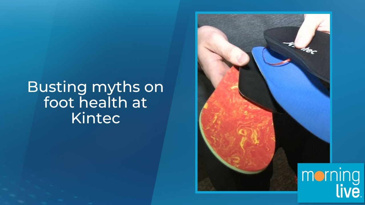 Busting myths on foot health at Kintec - YouTube