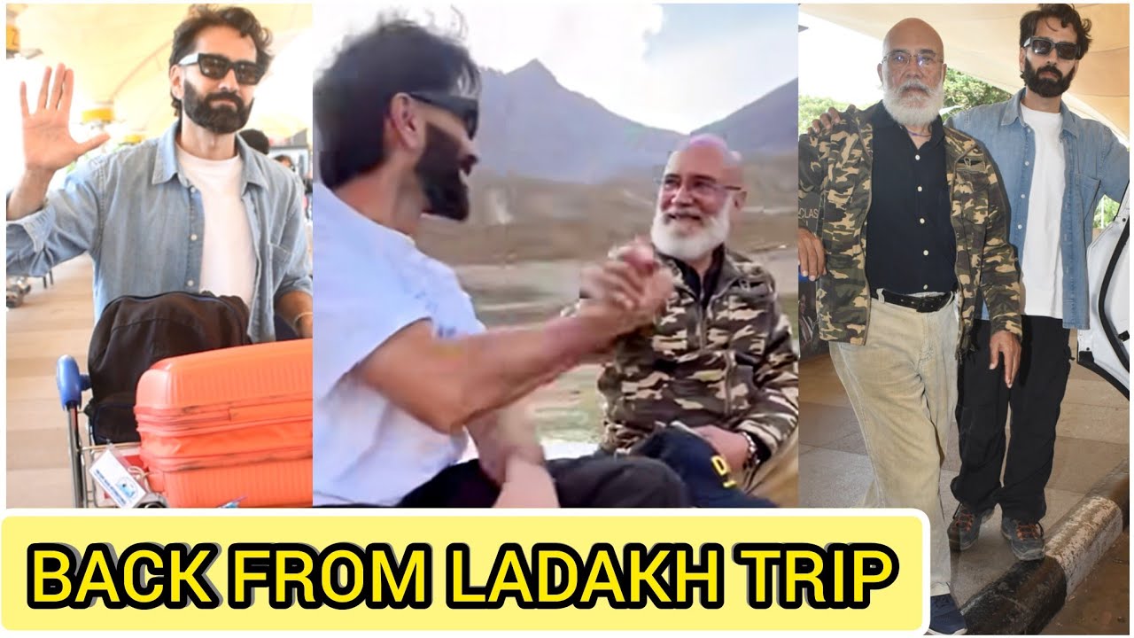 Nakuul Mehta with his Father back to Mumbai post LADAKH Trip | Nakuul ...