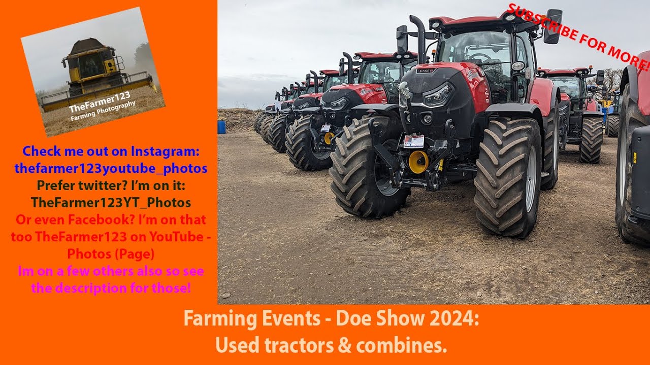 Farming Events - Doe Show 2024: Used tractors & combines. - YouTube