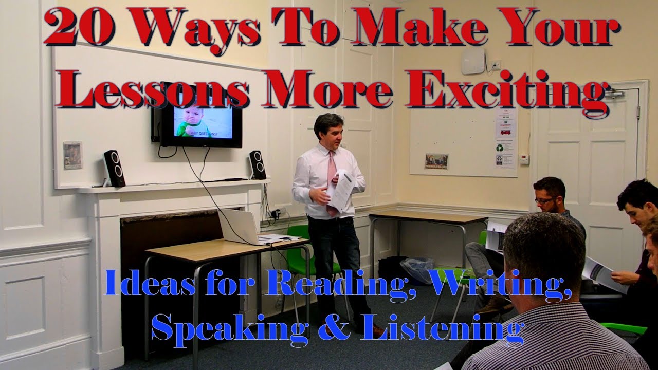 20 Ways To Make Your Lessons More Exciting: Teacher Training - YouTube