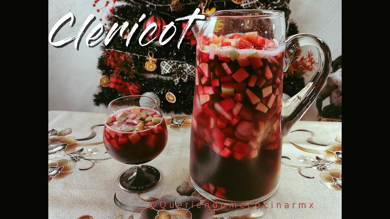 Cómo Preparar CLERICOT | Bebida deliciosa con FRUTA y VINO TINTO ...