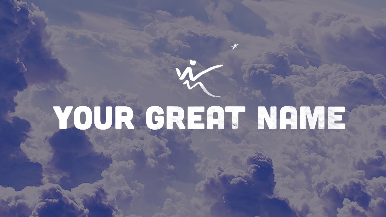 Your Great Name HD - YouTube