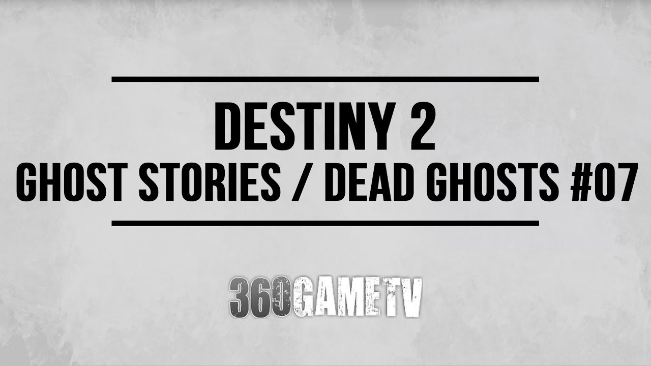 Destiny 2 Ghost Stories / Dead Ghosts #07 Location - "No Rez for the ...