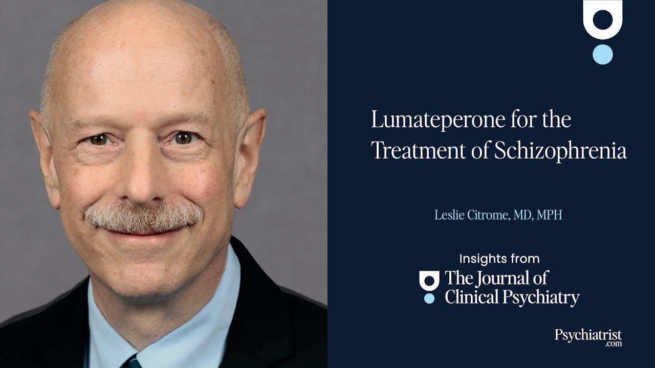 Lumateperone for the Treatment of Schizophrenia - YouTube