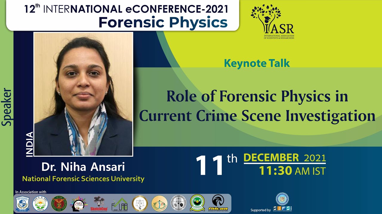 Role of Forensic Physics in Current Crime Scene Investigation | Dr ...