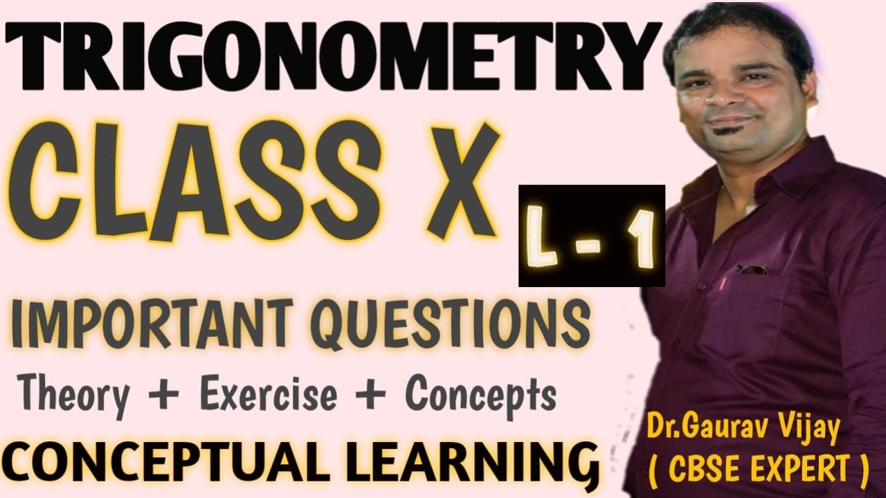 TRIGONOMETRY | CLASS X | BASIC CONCEPT | IMPORTANT QUESTIONS | DGV SIR |CBSE BOARD | LEARN ...