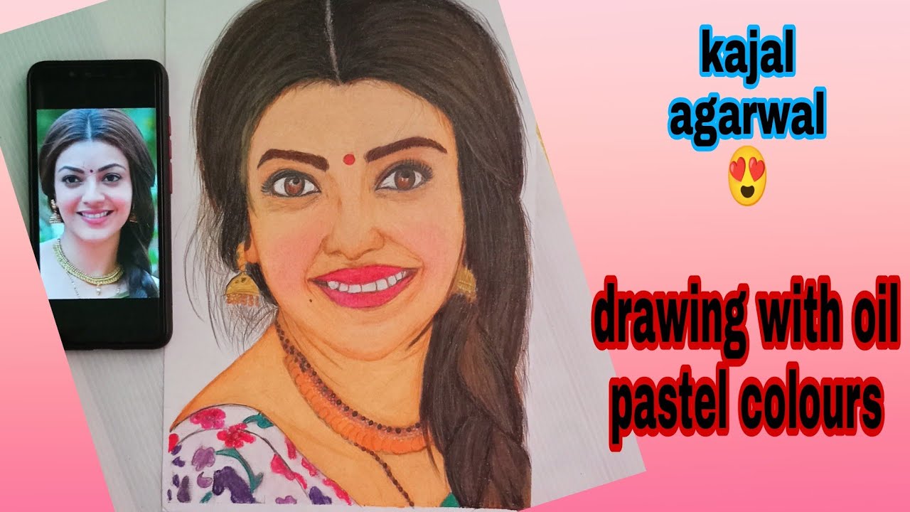 drawing of kajal agarwal with oil pastel colours step by step tutorial ...