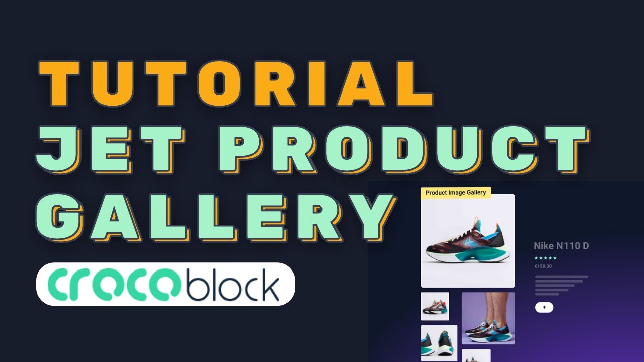 Série Crocoblock - Jet Product Gallery - Configurações iniciais no ...