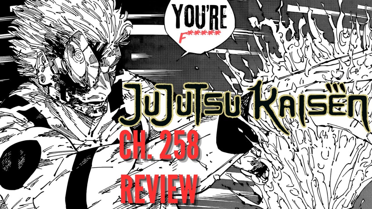 THINGS ARE "HEATING" UP! l Jujutsu Kaisen Chapter 258 Review l JJK 258 ...