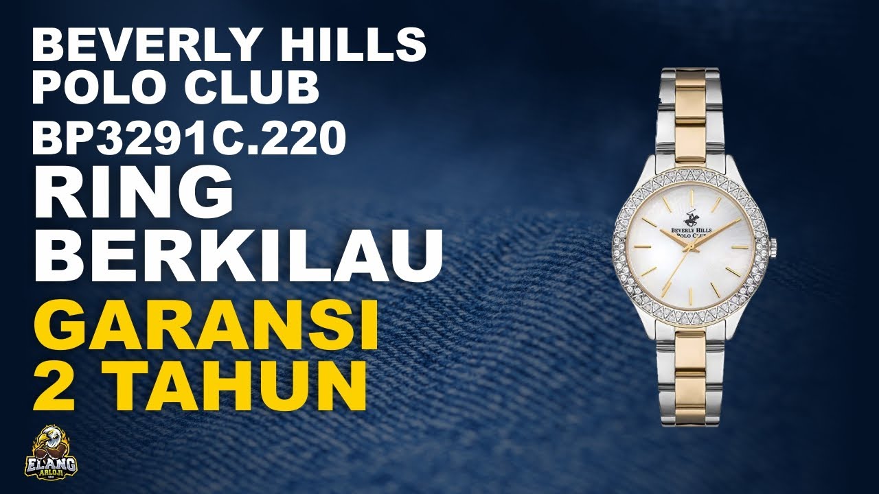 BEVERLY HILLS POLO CLUB BP3291C.220 : JAM POLO RING BERKILAU GARANSI 2 ...