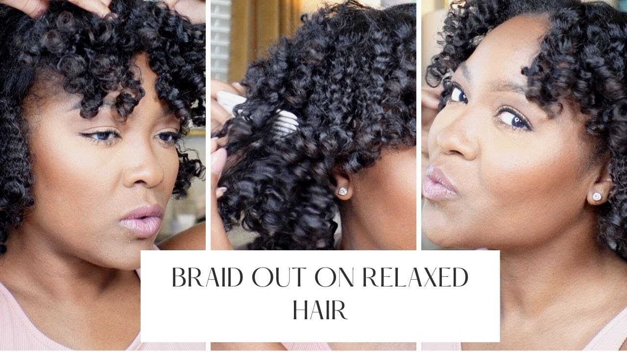 Learn How to Braid Out on Fine Relaxed Hair in This Bomb Tuturial ...
