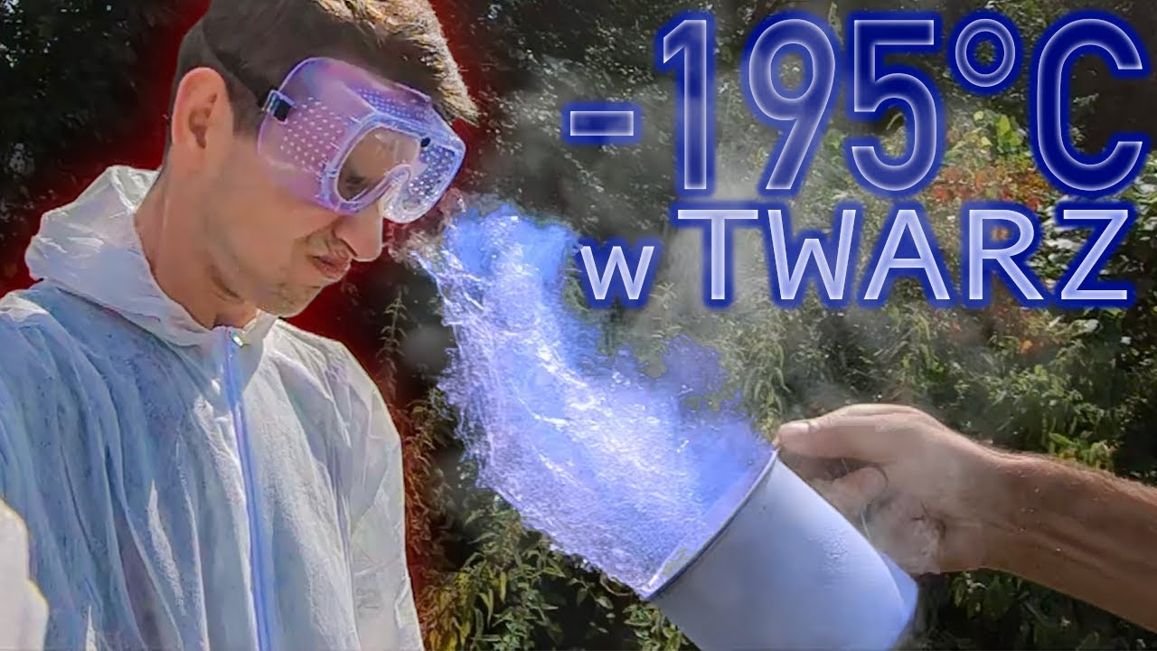 CIEKŁY AZOT W TWARZ! NAUKOWE EKSPERYMENTY Z CIEKŁYM AZOTEM - YouTube