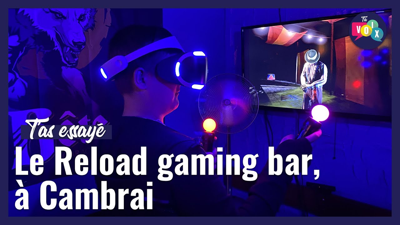 [T'AS ESSAYÉ] Le Reload gaming bar de Cambrai ? - YouTube