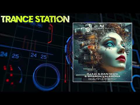 DJ T.H. & Dan Iwan & Sharon Valerona - Beautiful Energy (Extended Mix) [NOCTURNAL KNIGHTS MUSIC]