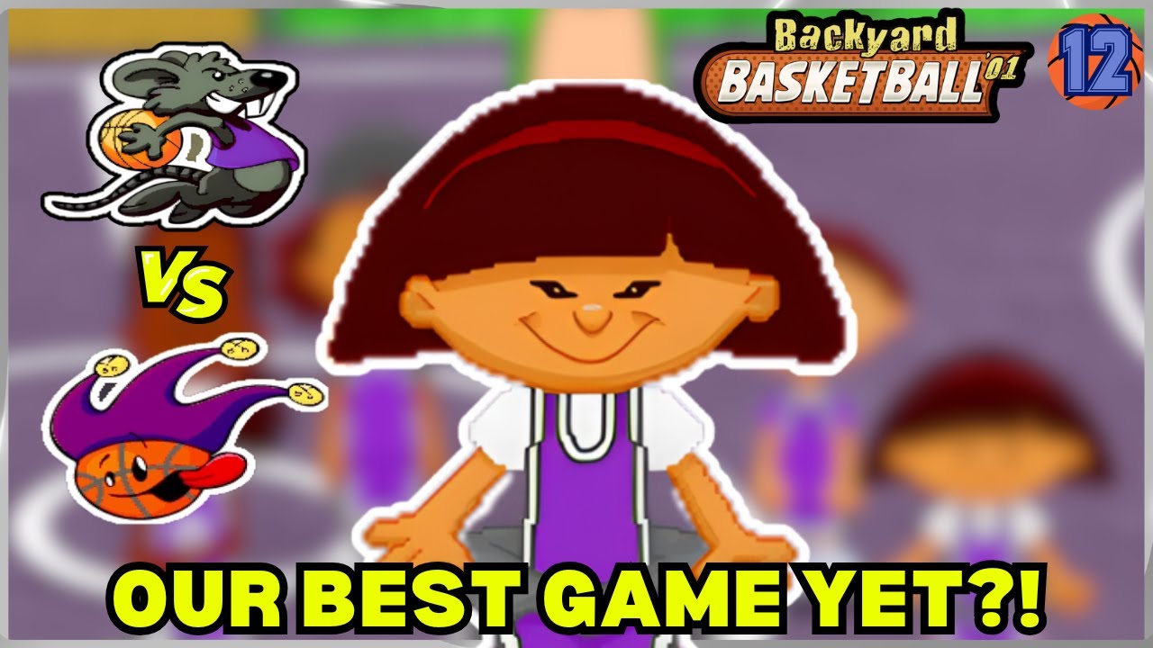 OUR BEST GAME YET?! | Backyard Basketball '01 Let's Play Game 12 vs ...