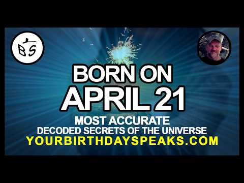 Born on April 21 | Numerology and Astrology Analysis