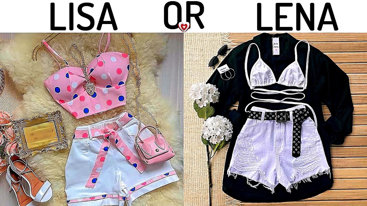 LISA OR LENA 💖 [Fashion Styles] - YouTube