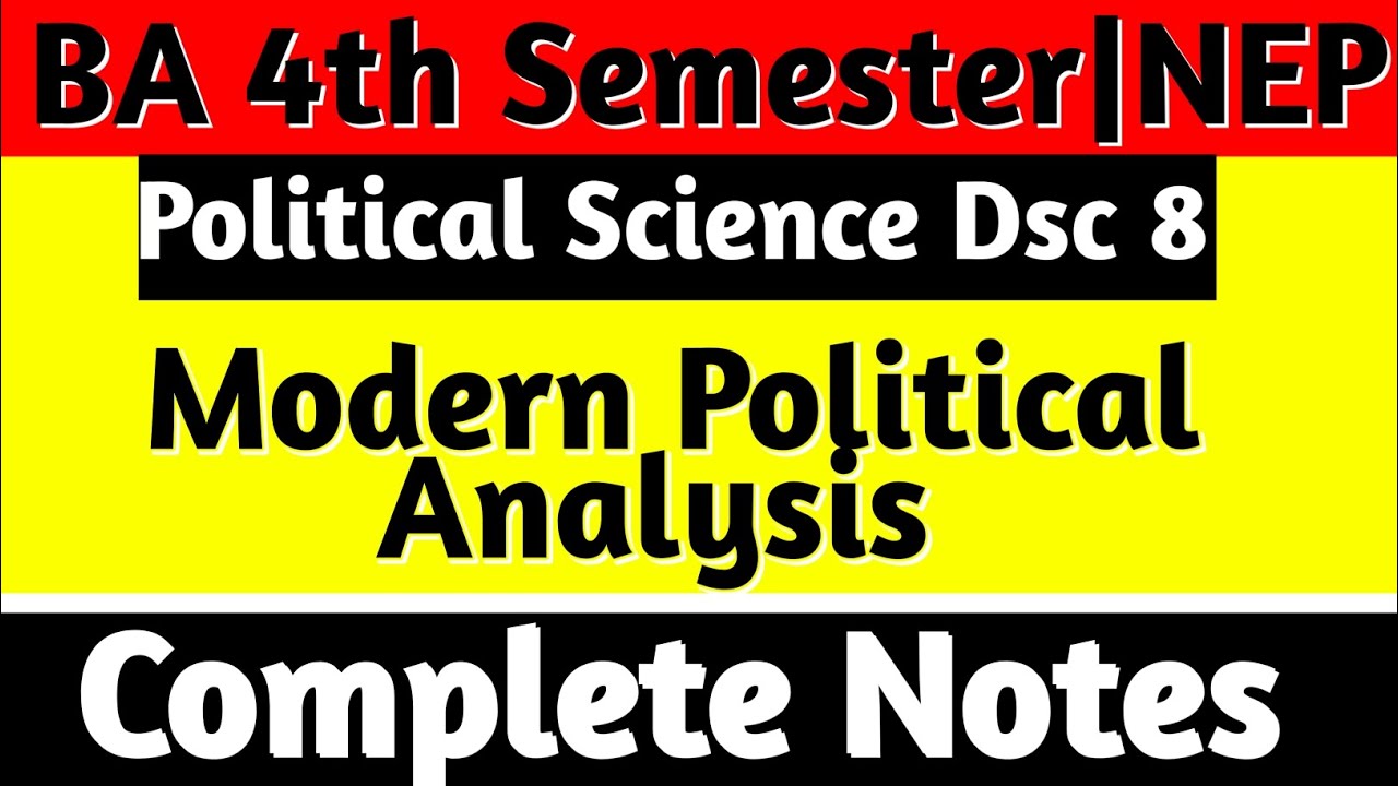 BA 4th semester Political science dsc 8 complete notes | Modern ...