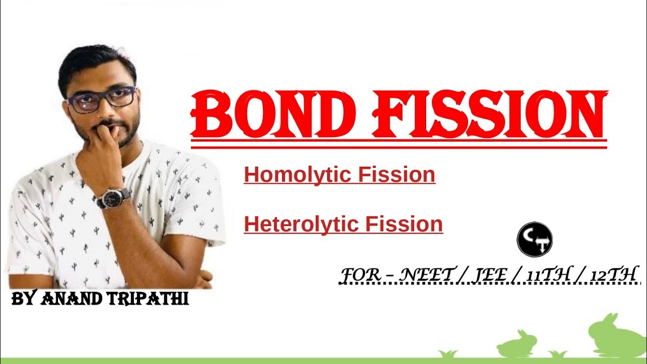 Bond Fission || Homolytic || Heterolytic || #chemistry #Bondfission ...