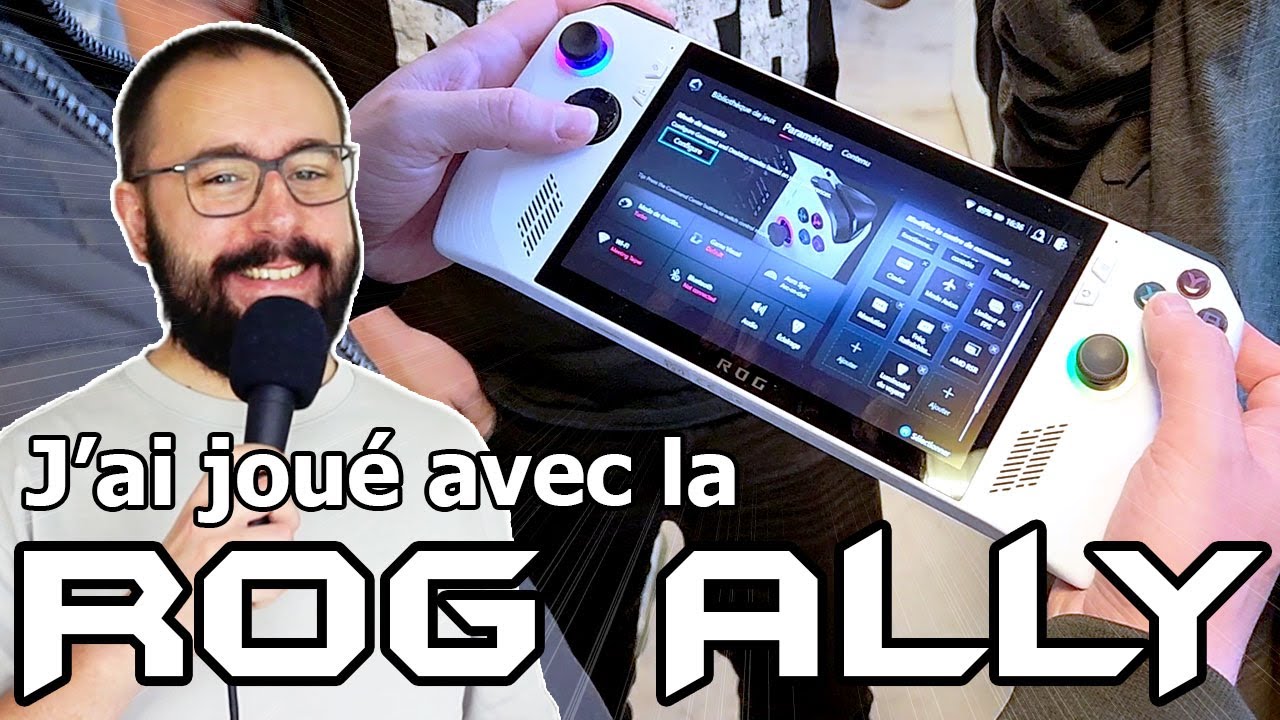 J'ai joué avec la ROG ALLY : performances, prix, confort... Je vous dis ...