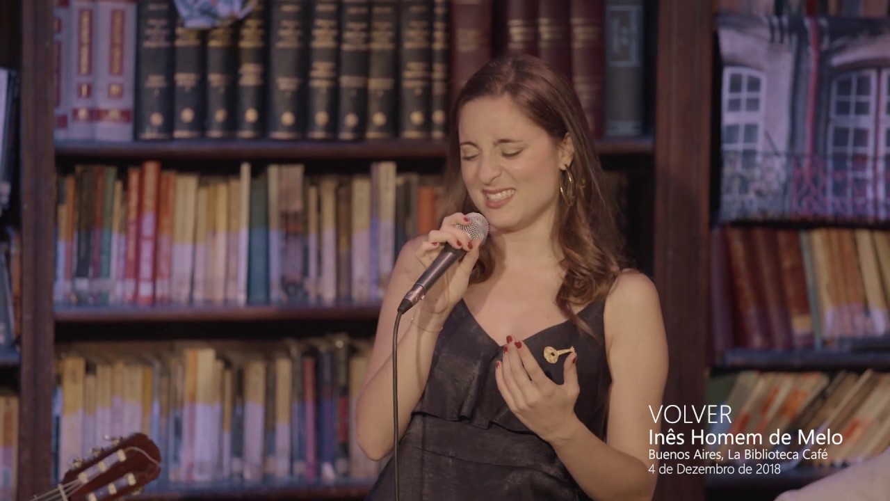 Volver, Inês Homem de Melo & La Guardia Nueva - YouTube
