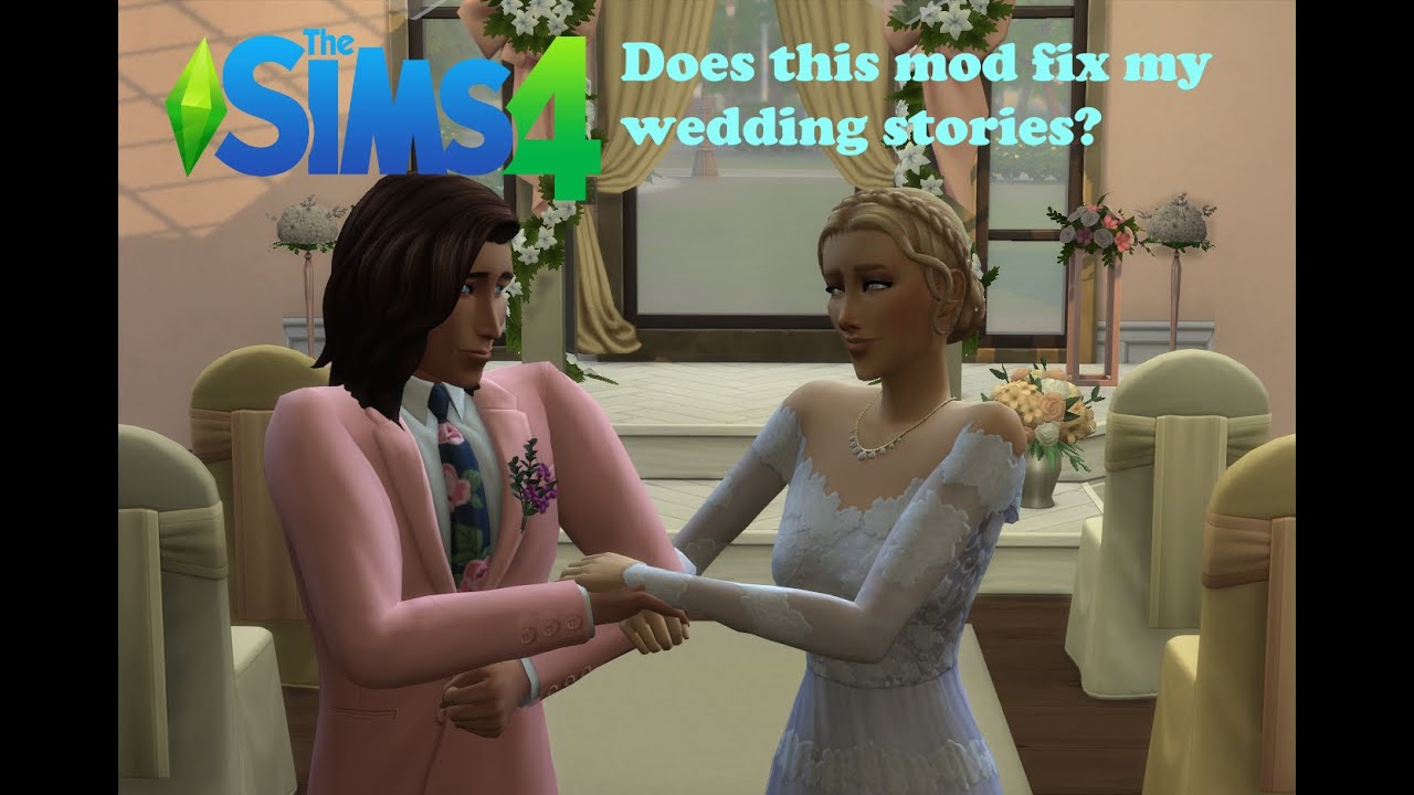 Does this mod fix The Sims 4: My Wedding Stories? - YouTube