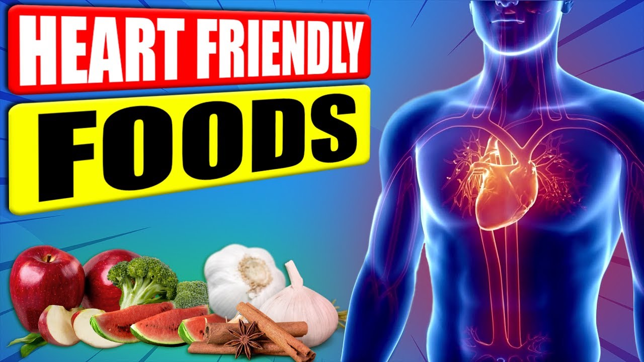 13 Heart Friendly Foods That Reduce The Risk of Heart Attack - YouTube