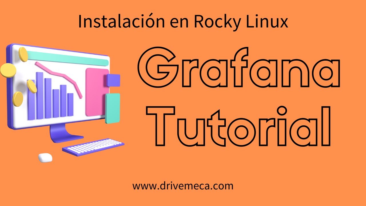 Grafana Tutorial - Instalación en Rocky Linux - DIRECTO con DriveMeca ...
