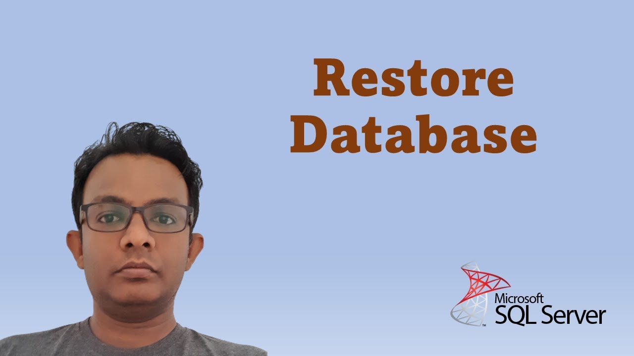 How To Restore Database In SQL Server YouTube How To Restore Database In SQL Server YouTube