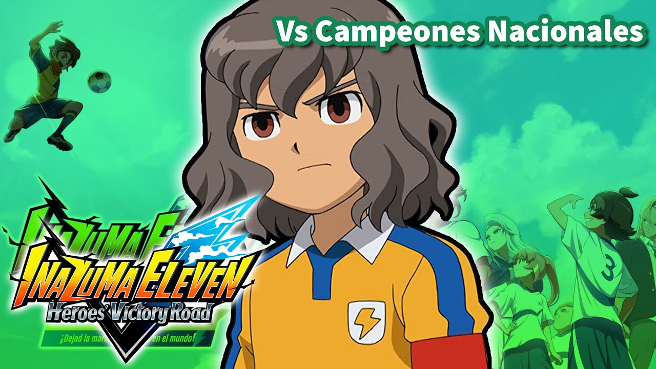 Inazuma Eleven: Heroes Victory Road Ost - Campeones Nacionales - YouTube
