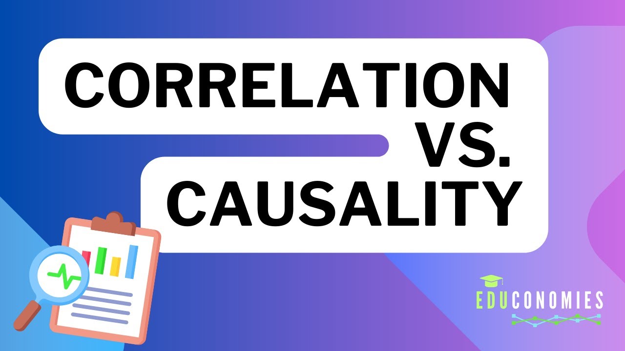 Correlation vs. Causality easily explained | educonomies - YouTube