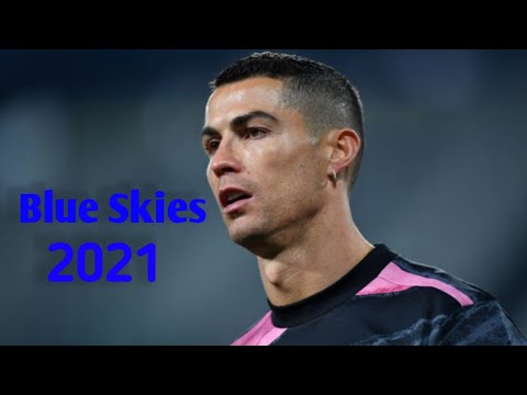 Cristiano Ronaldo - 'Blue Skies' | Skills & Goals | 2160i | 2021