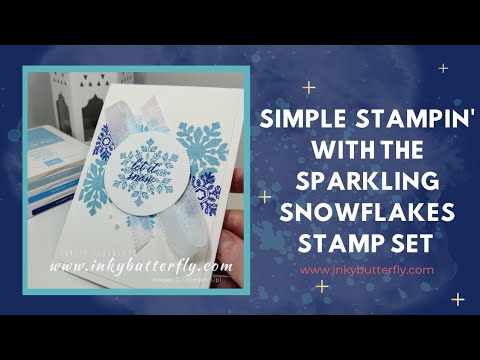Simple Stampin' with the Sparkling Snowflakes Stamp Set - YouTube