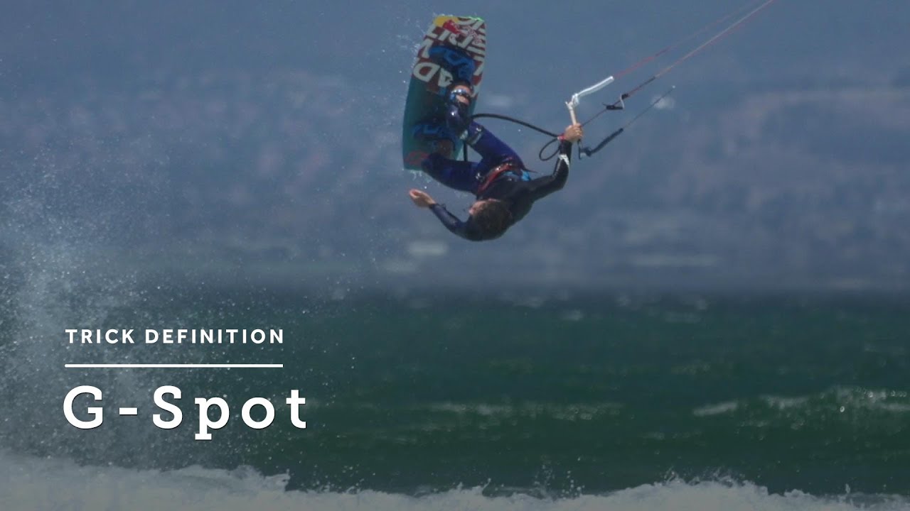 G Spot Kiteboarding Trick Definition Aaron Hadlow YouTube g-spot-kiteboarding-trick-definition-aaron-hadlow-youtube