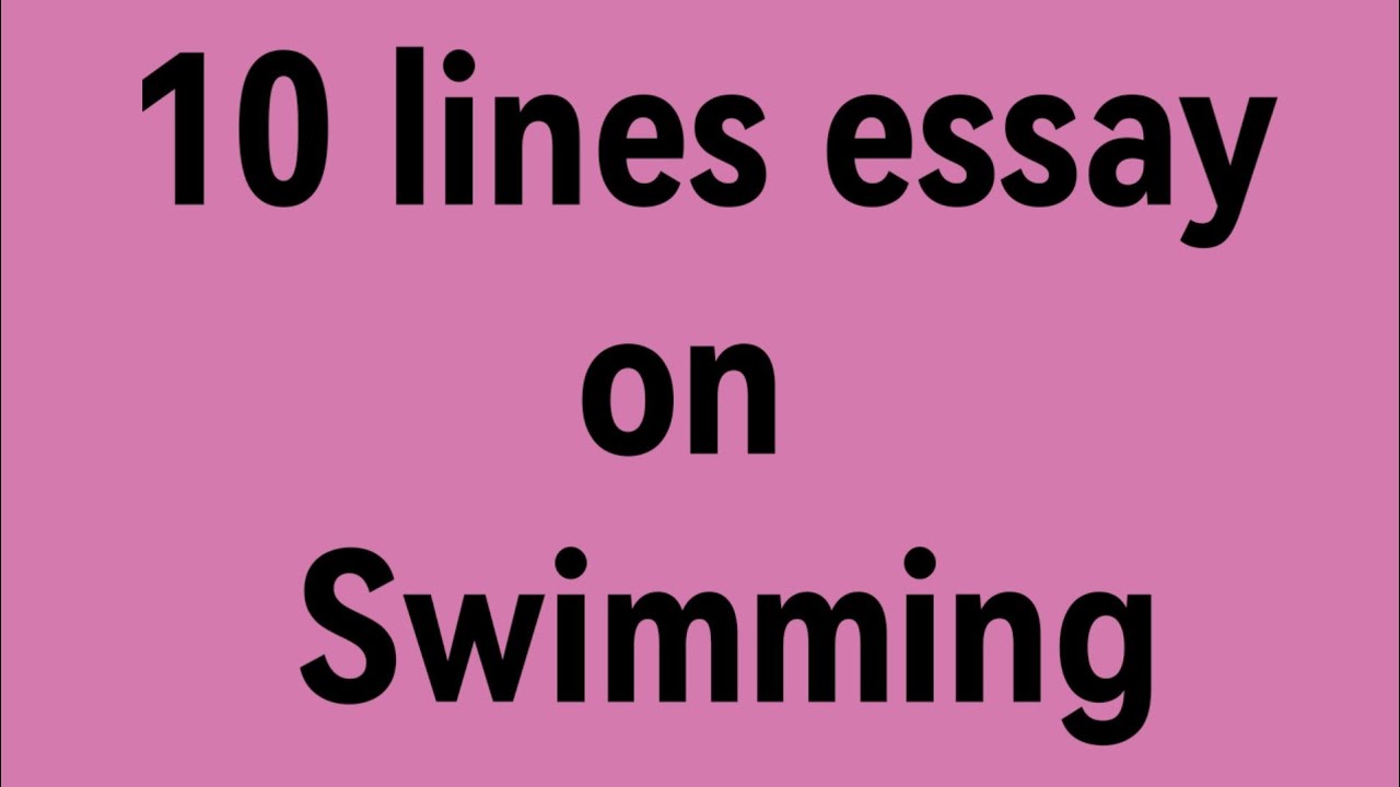 10 lines essay on importance of swimming // essay on importance of ...
