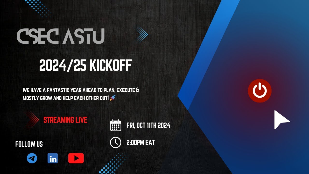 CSEC ASTU 2024/25 Kickoff 🎉 - YouTube