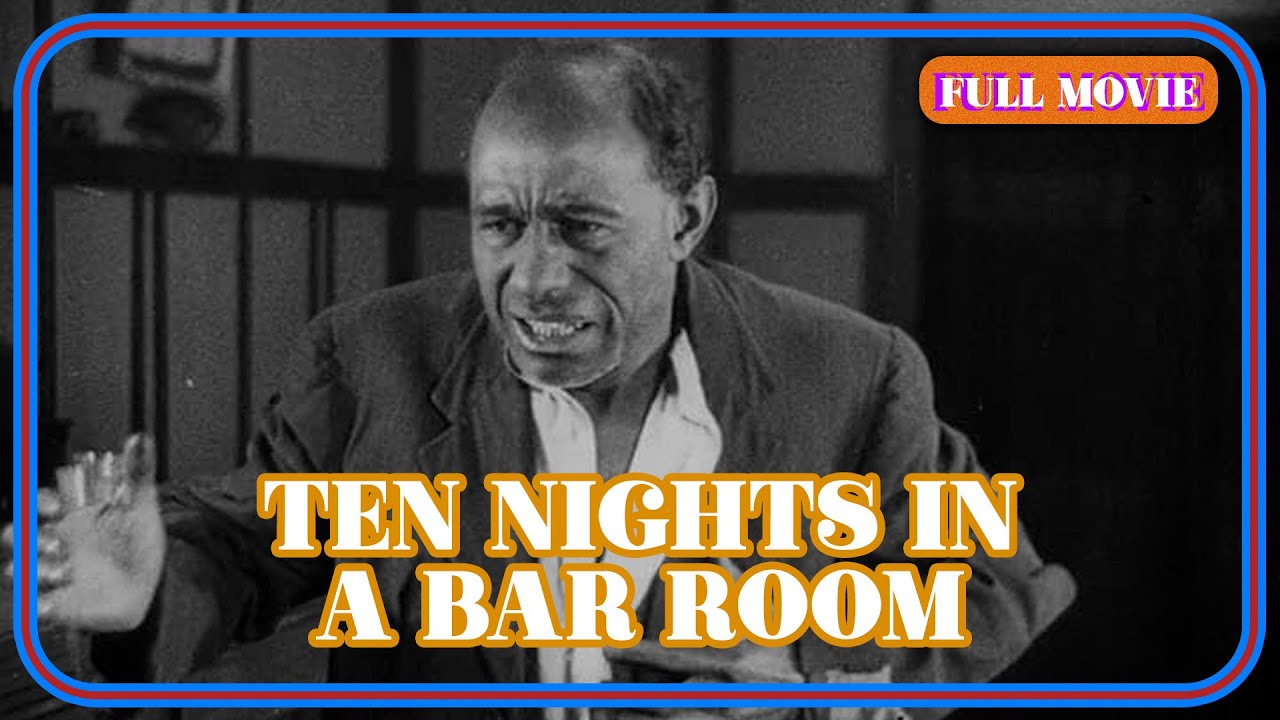 Ten Nights in a Bar room | English Full Movie | Drama - YouTube
