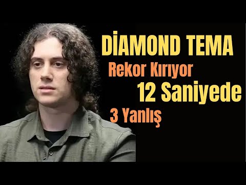 Diamond Temadan Yeni Rekor 12 Saniyede 3 Hata!