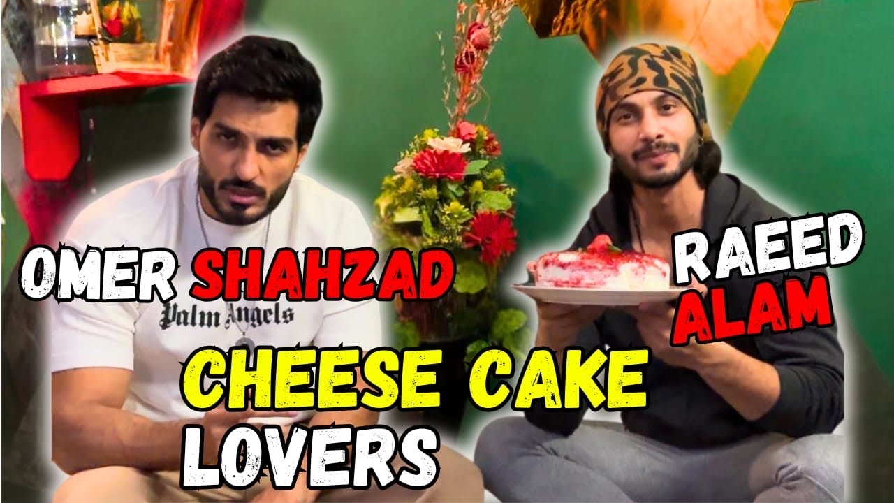 Omer Shahzad And Muhammad Raeed Alam Cheese Cake Lovers |Homemade Food ...