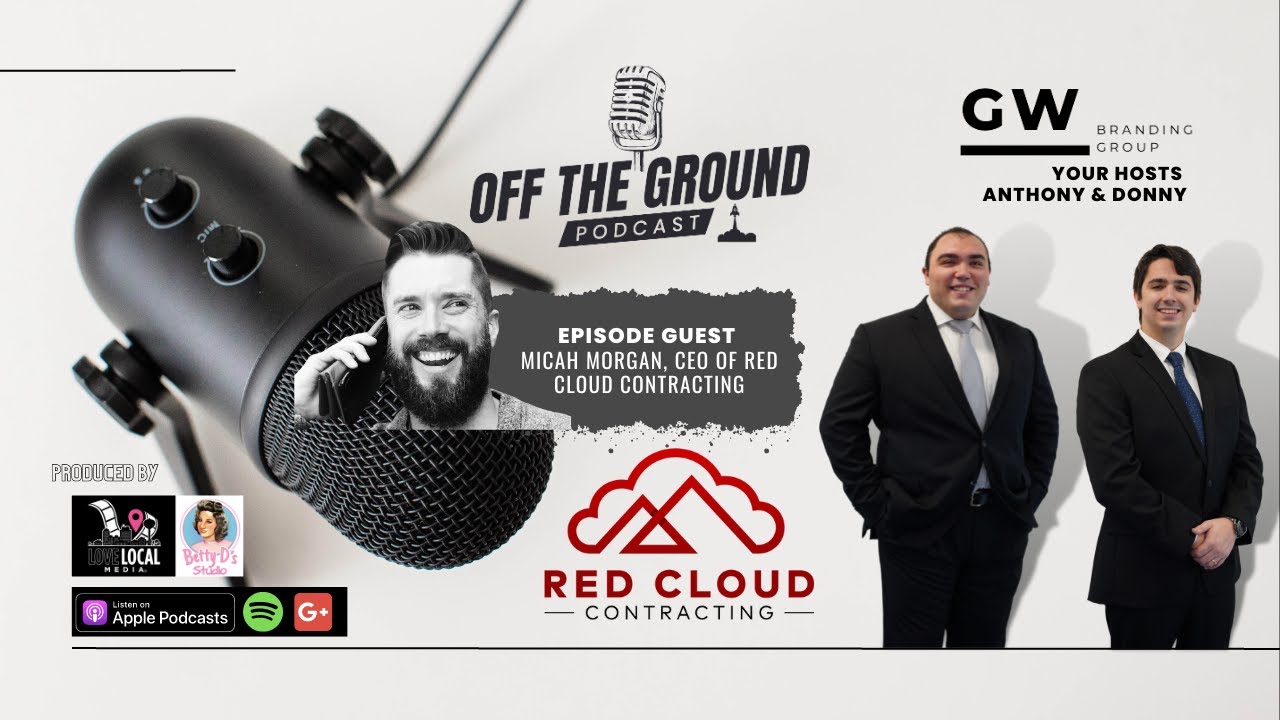 How to Be A Successful General Contractor, Red Cloud Contracting | Off The Ground Podcast ...