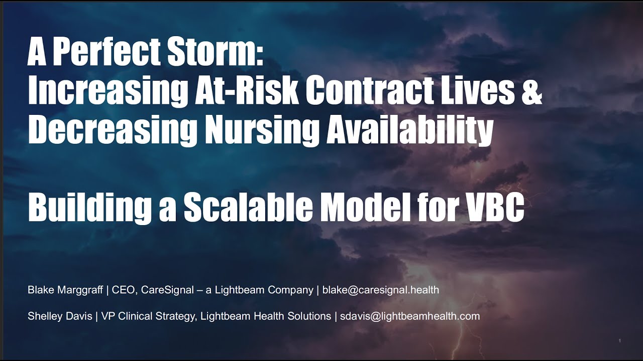 Increasing At-Risk Contract Lives & Decreasing Nursing Availability ...