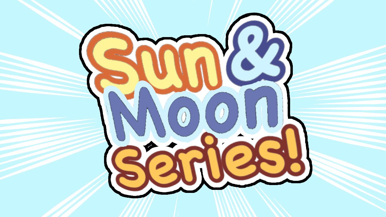 Sun and Moon compilation |Sun and Moon show| Lillyisdum| - YouTube