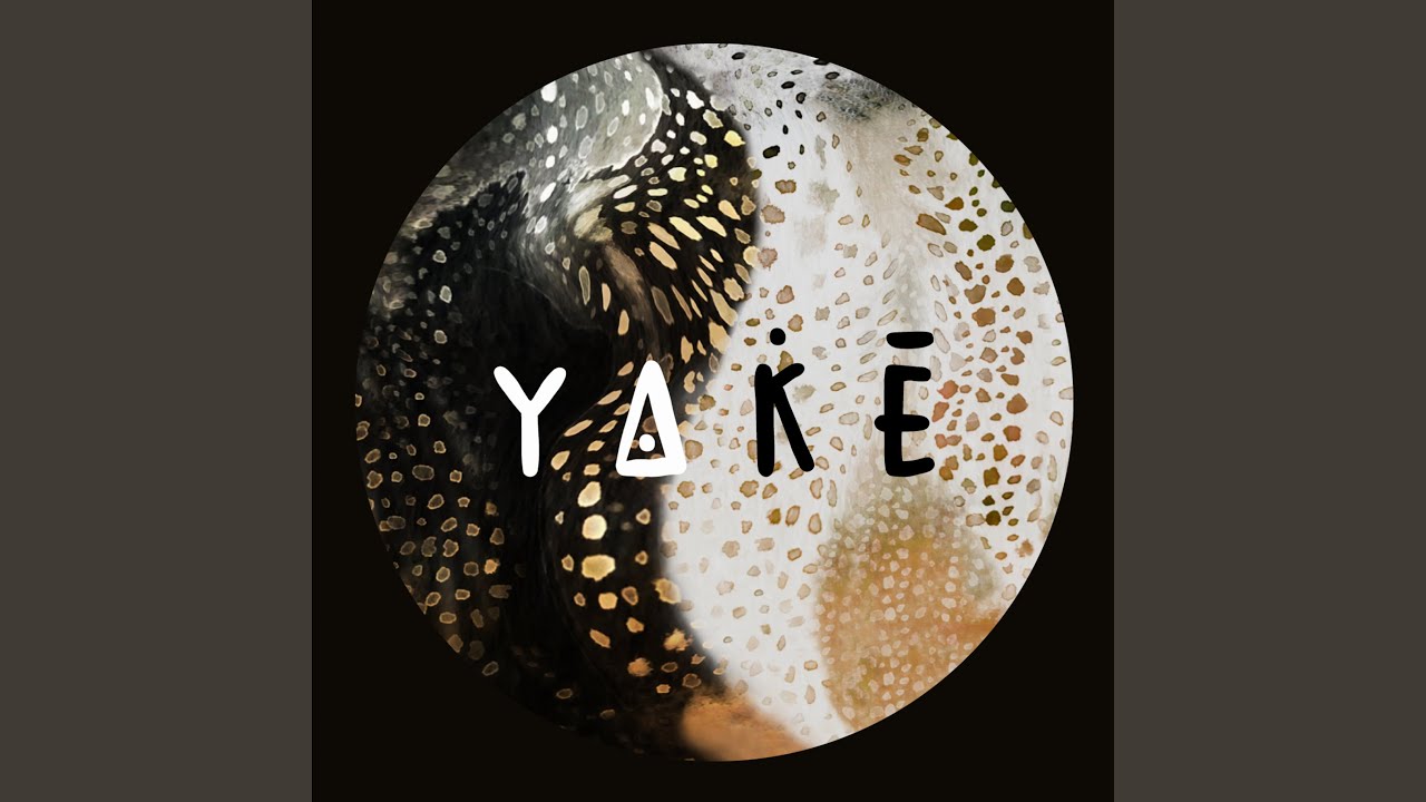 YAKÉ (Extended Version) - YouTube