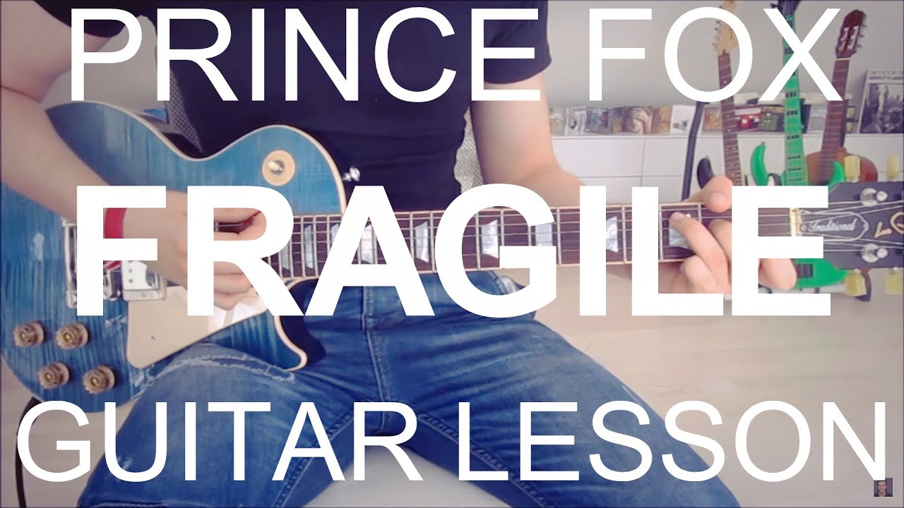 Prince Fox feat. Hailee Steinfeld: Fragile (GUITAR TUTORIAL/LESSON#223 ...